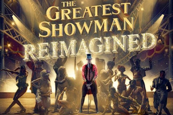 El 16 de noviembre se publicará ‘The Greatest Showman Reimagined’